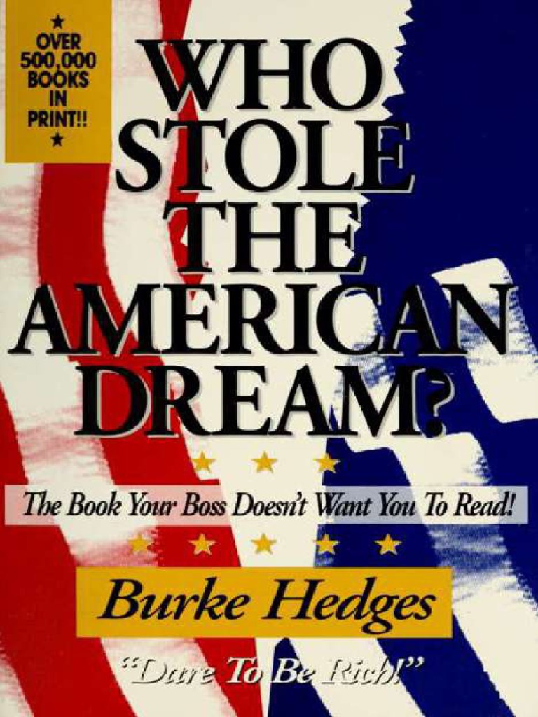 4 Who Stole The American Dream The Book Your Boss Doesn't Want You To ...