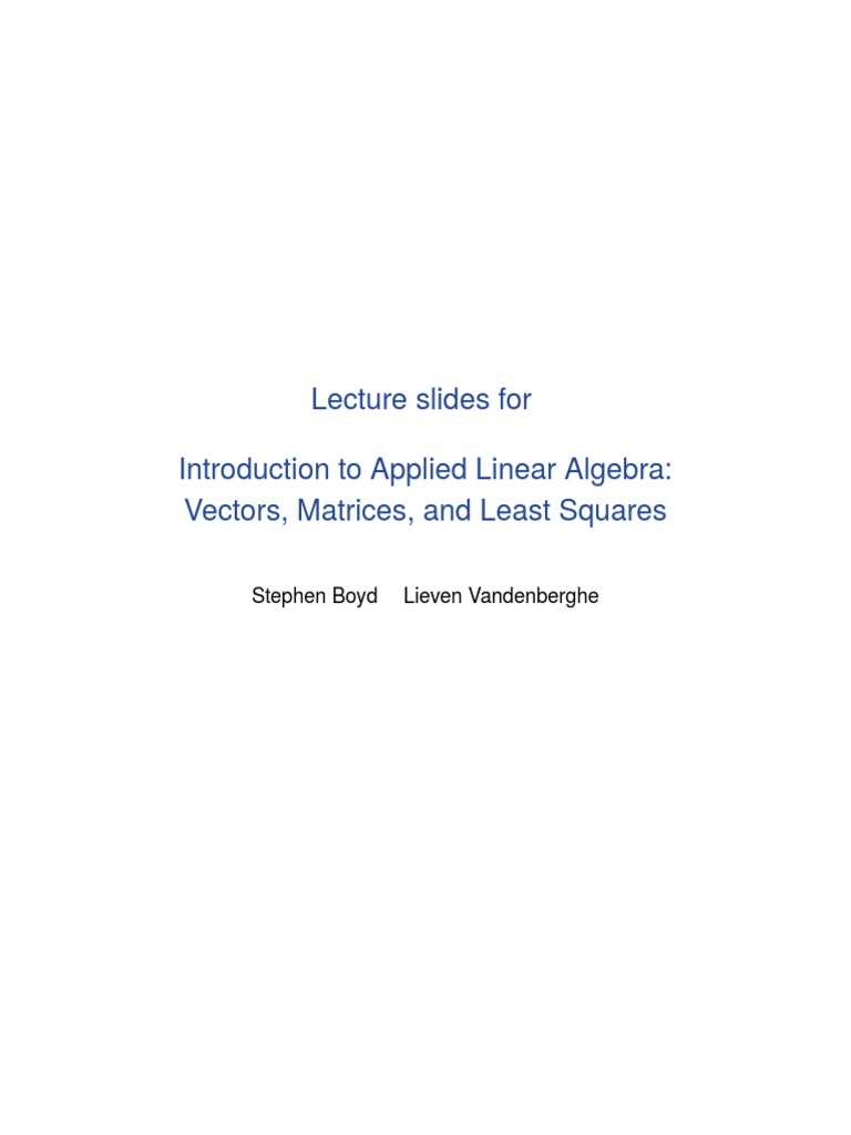 Applied Linear Algebra - Boyd Slides Part 1 | PDF | Vector Space | Linear Algebra