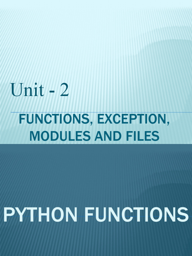 Python Unit 2 Functions Exception And Files Mca Download Free Pdf Parameter Computer