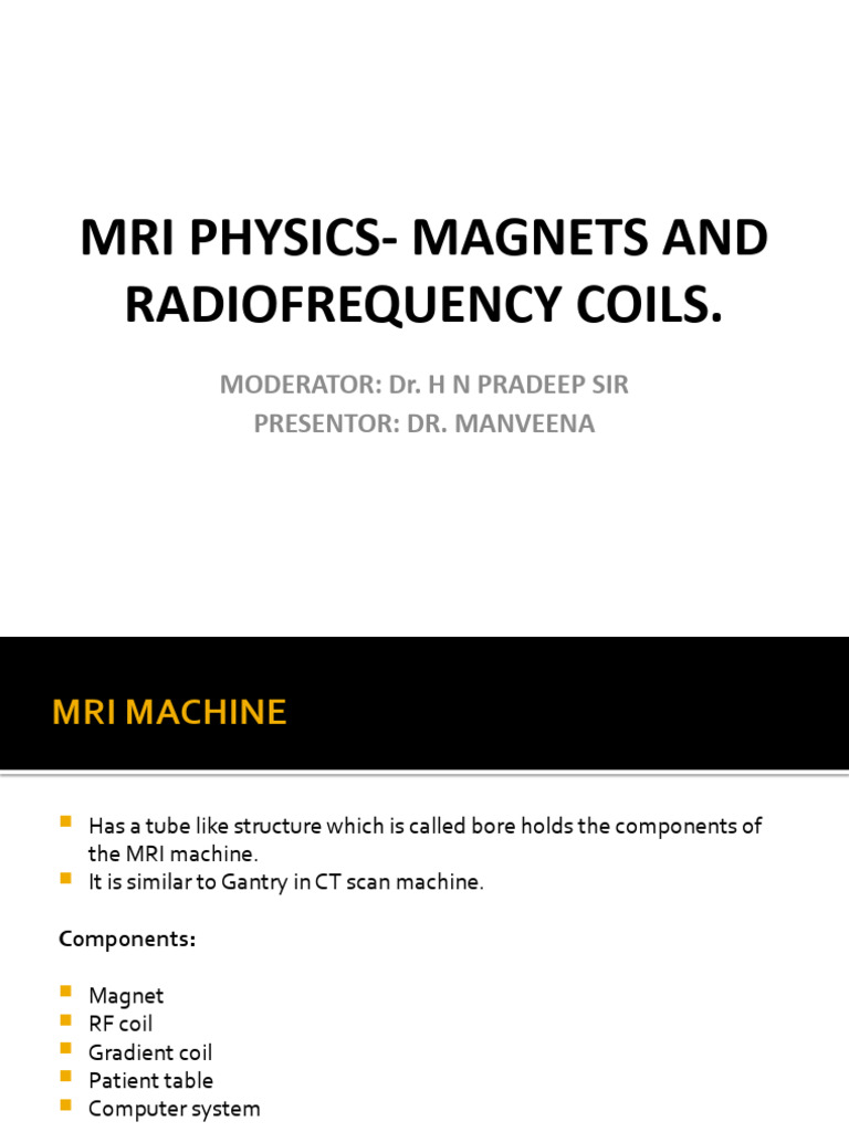 MRI Physics: Magnets & RF Coils Explained | PDF | Magnetic Resonance ...