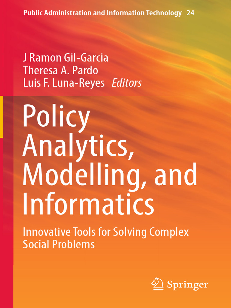 Policy Analytics, Modelling, and Informatics: J Ramon Gil-Garcia ...