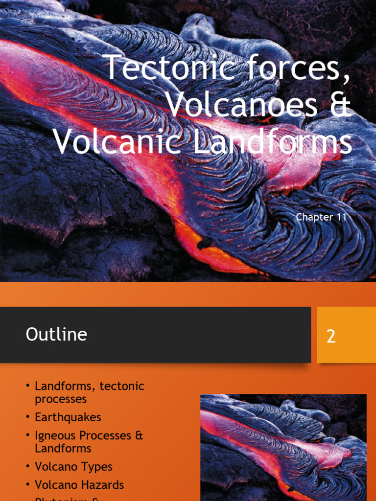 Tectonic Forces, Volcanoes & Volcanic Landforms | PDF | Volcano | Lava