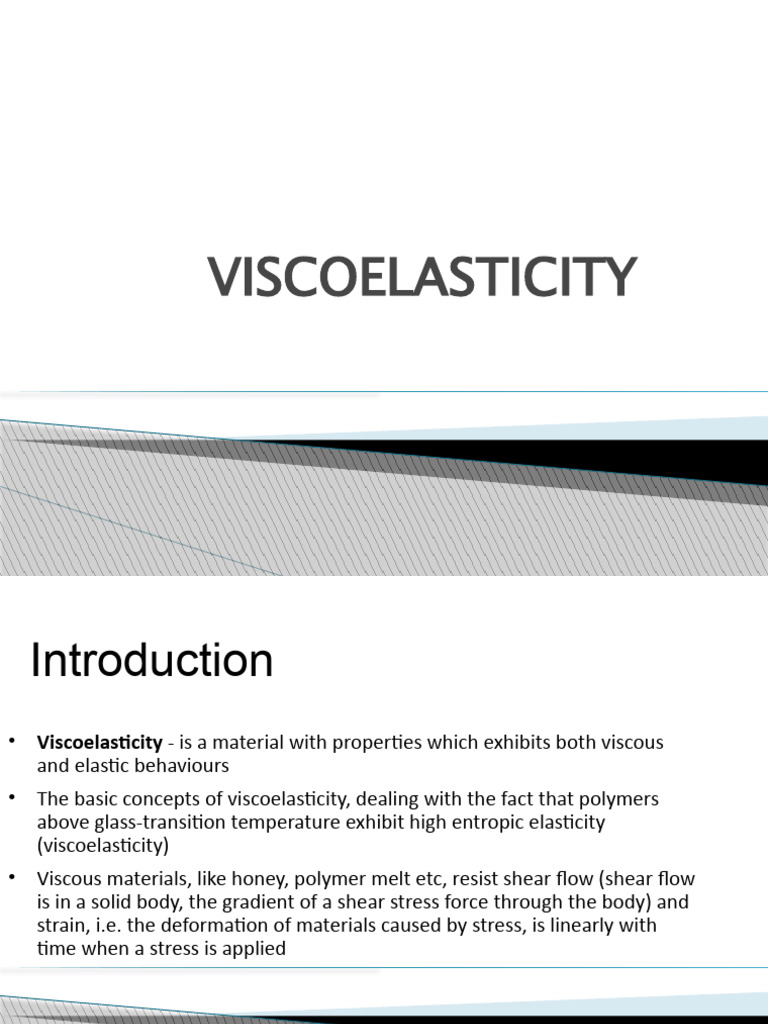 Visco Elasticity | PDF | Viscoelasticity | Elasticity (Physics) Visco Elasticity | PDF | Viscoelasticity | Elasticity (Physics)