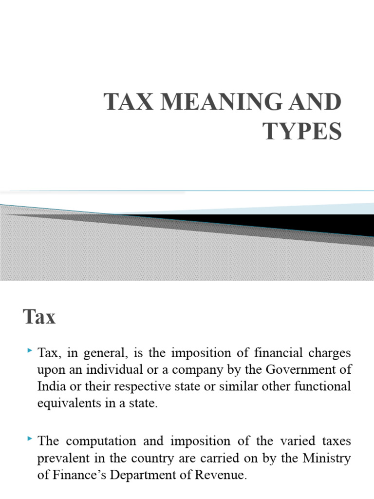 L-1 & 2 Tax Meaning and Types | PDF | Taxes | Indirect Tax