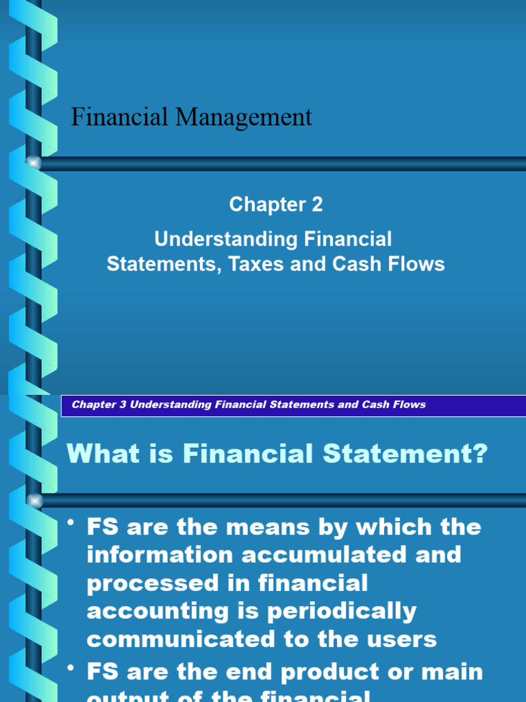 Chapter 2 - Understanding Financial Statements, Taxes and Cash Flows ...
