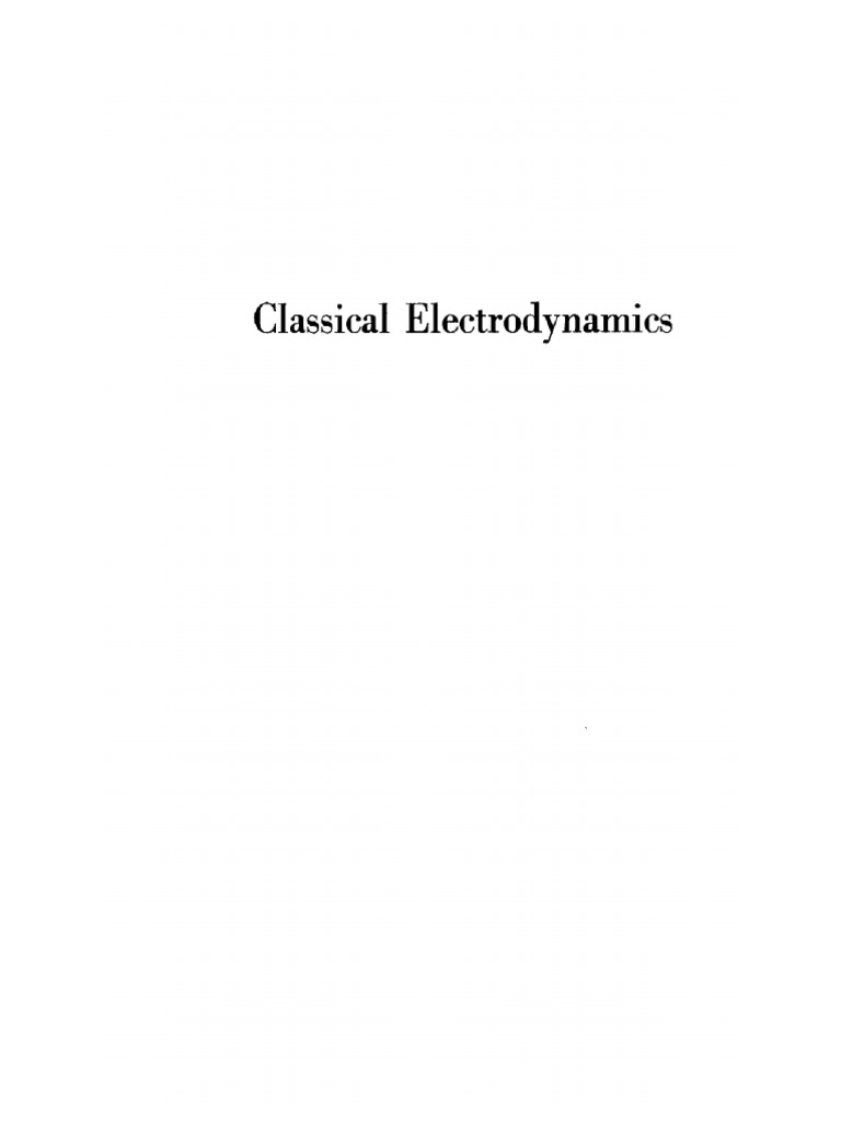Classical Electrodynamics Jackson 1a Edicion | PDF