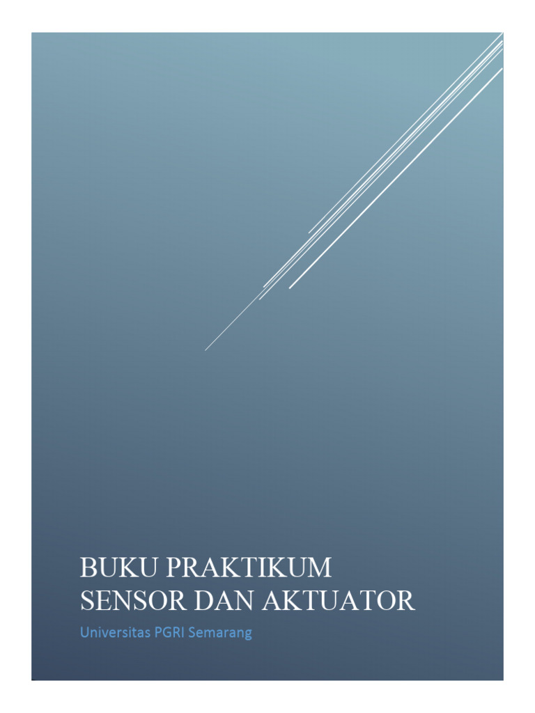 Buku Praktikum Sensor Dan Aktuator | PDF