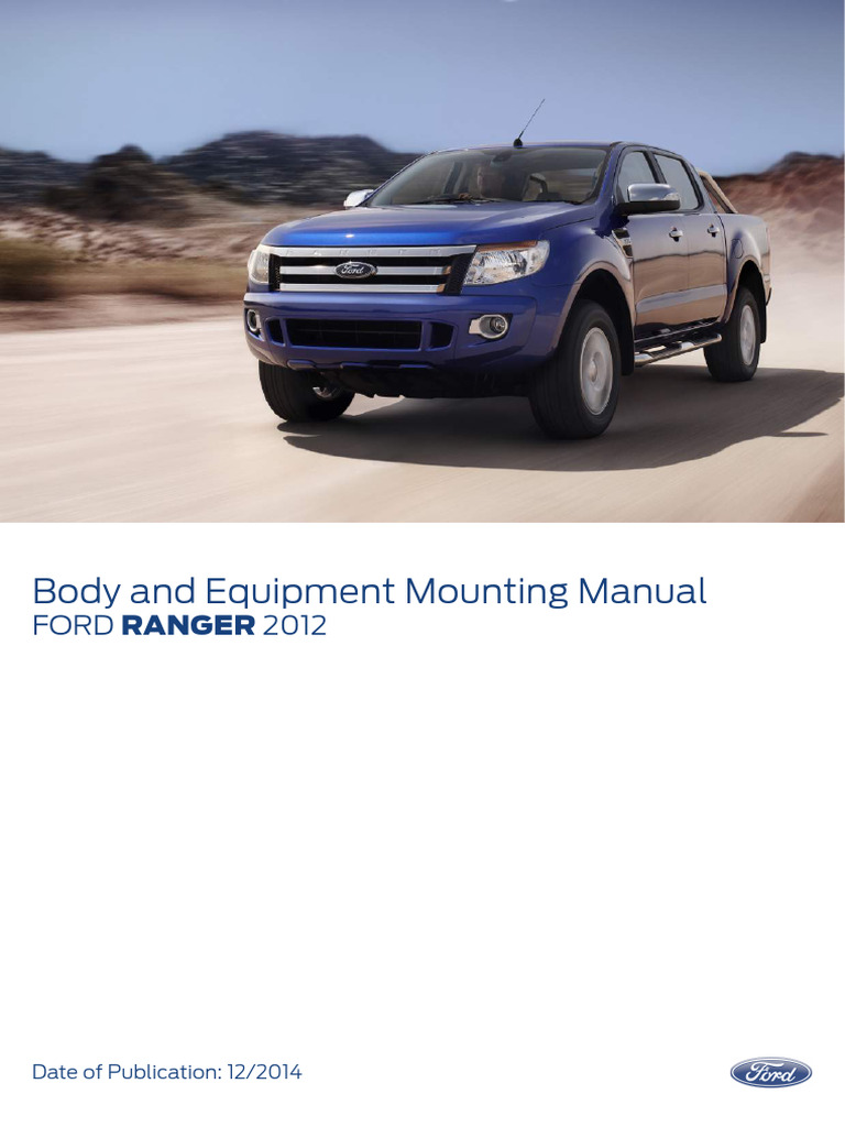 Body and Equipment Mounting Manual - FORD RANGER 2012 | PDF | Airbag ...