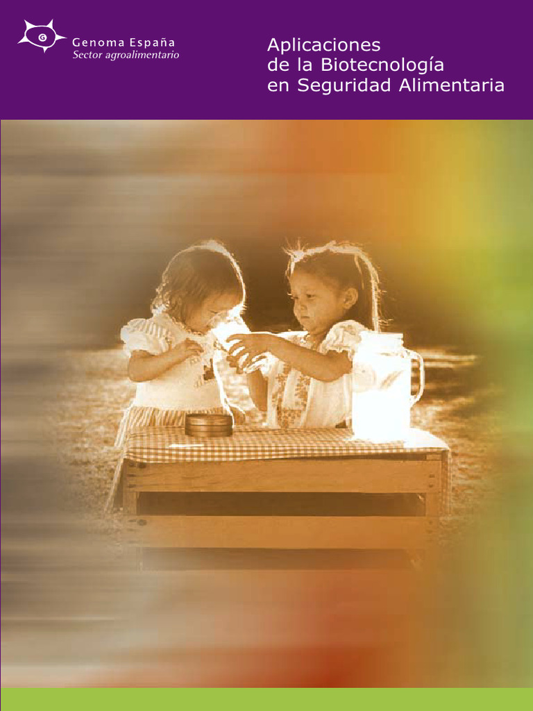 Aplicaciones de La Biotecnología en Seguridad Alimentaria | PDF | Alimentos | Seguridad alimenticia