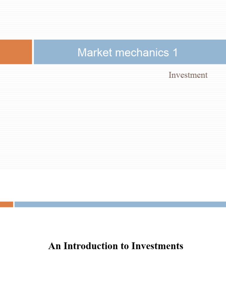 01 Market Mechanics 1 | PDF | Order (Exchange) | Investing 01 Market Mechanics 1 | PDF | Order (Exchange) | Investing