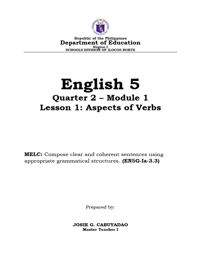 English-5-Q2-Module-1-Lesson-1-ASPECTS of VERBS | PDF | Grammatical ...