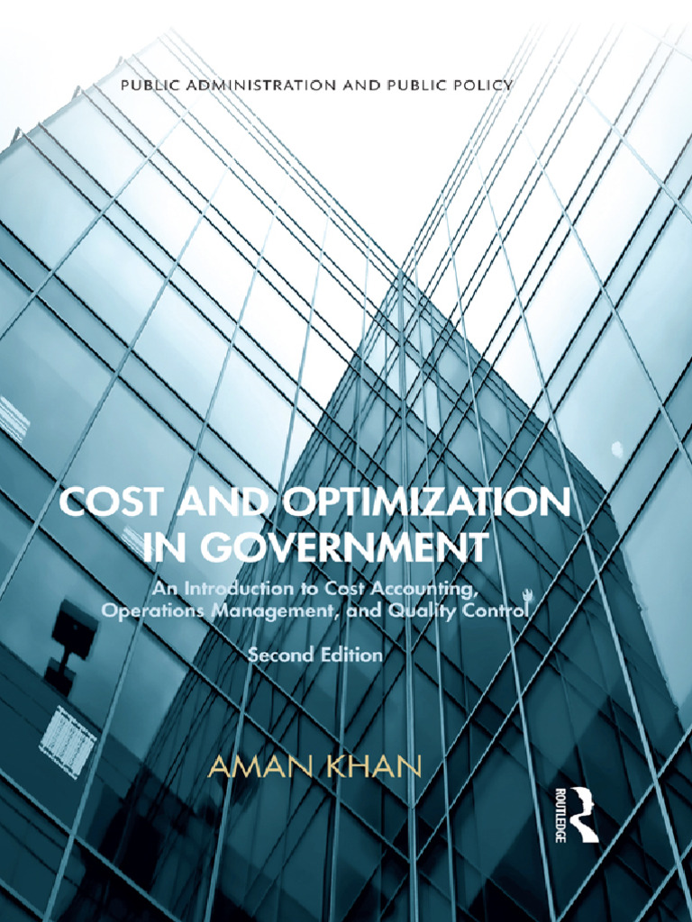 Cost and Optimization in Government An Introduction To Cost Accounting ...
