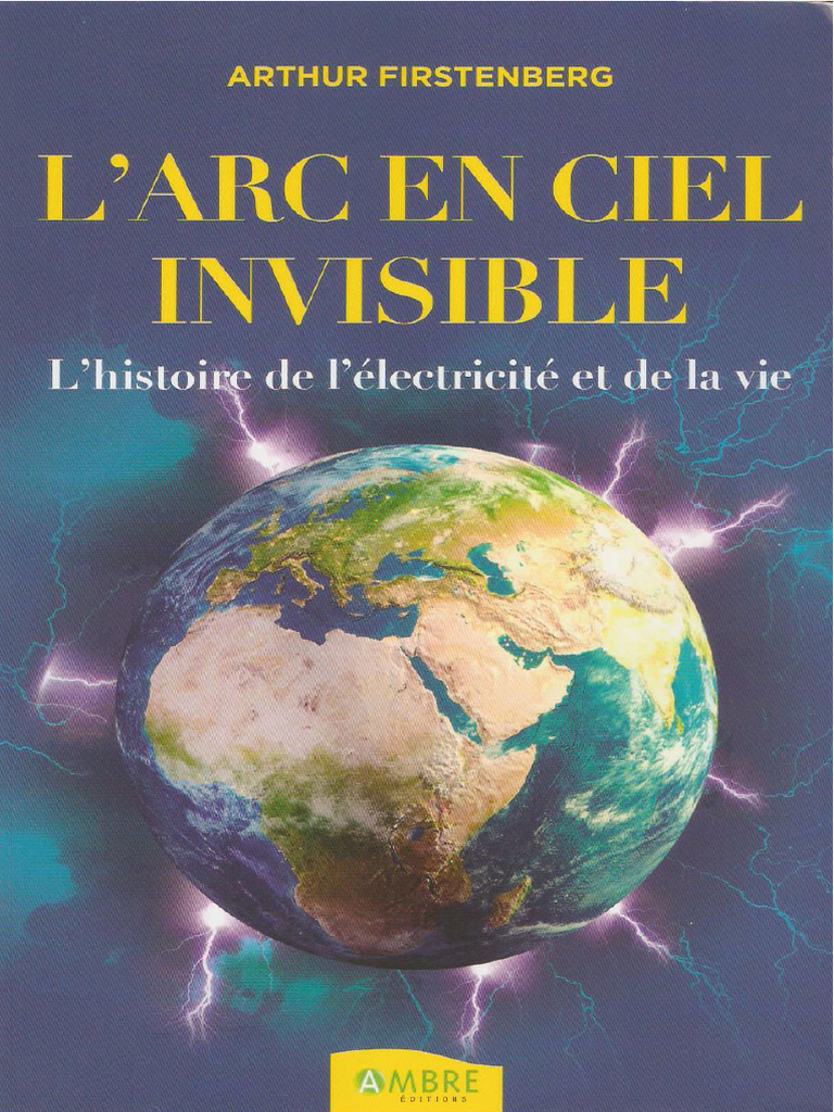 Firstenberg Arthur.L'Arc en Ciel Invisible | PDF