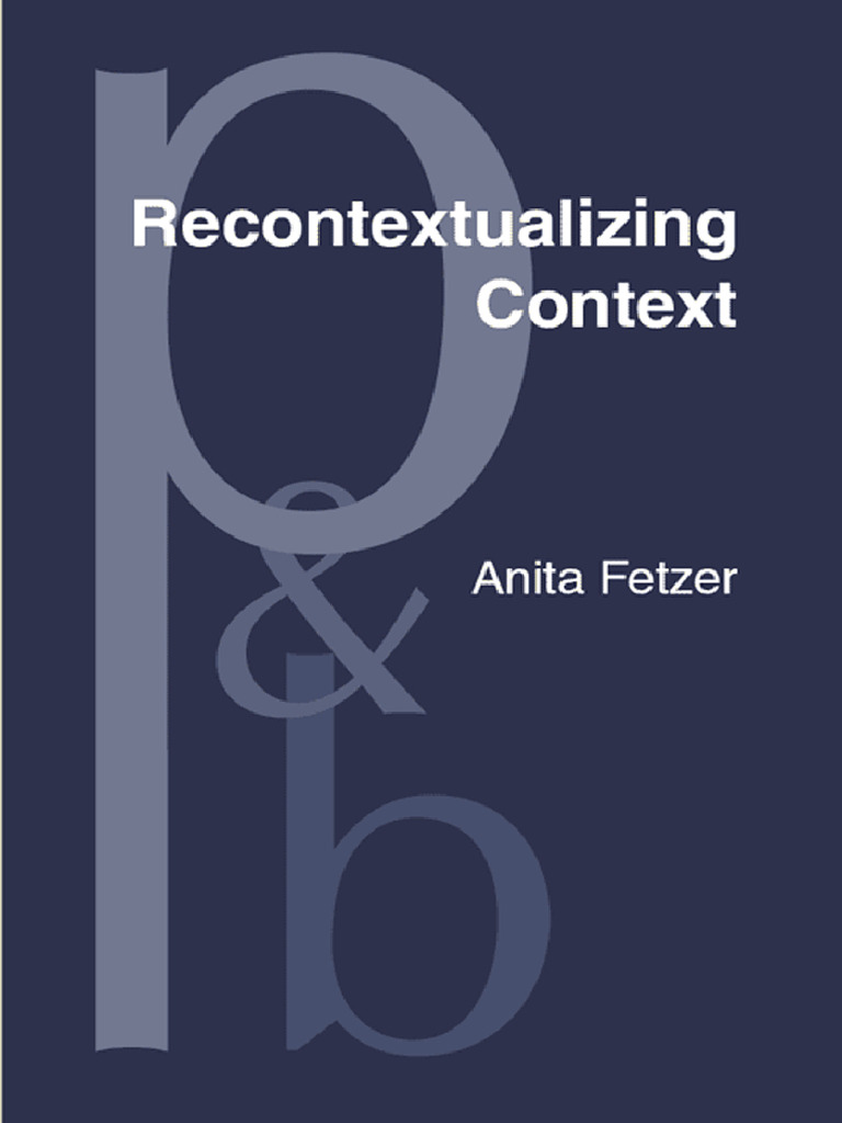 Recontextualizing Context | PDF | Context (Language Use) | Linguistics