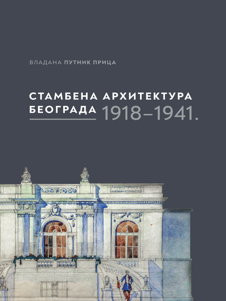 Stambena Arhitektura Beograda 1918 1941 | PDF
