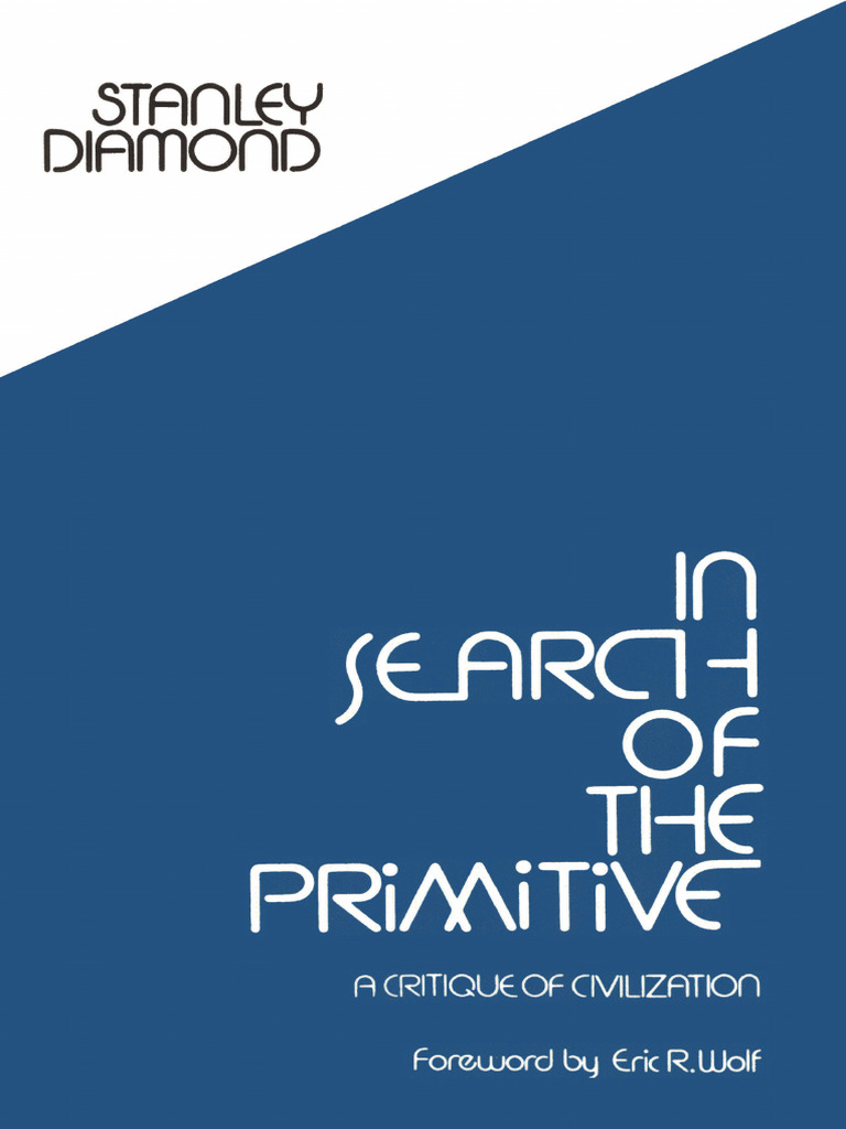 Diamond - in Search of The Primitive - A Critique of Civilization | PDF ...