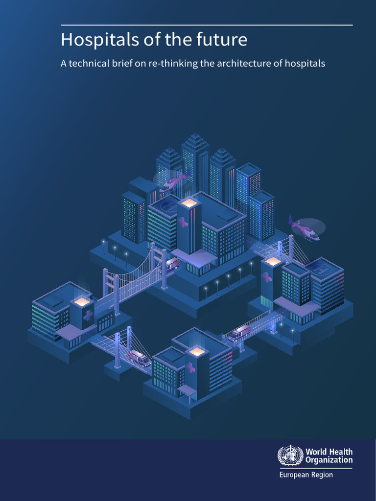 WHO-EURO-2023-hOSPITALS OF THE FUTURE | PDF | Hospital | Wash