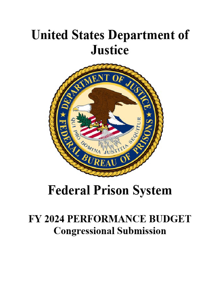 Federal Prison System FY 2024 PERFORMANCE BUDGET Congressional ...
