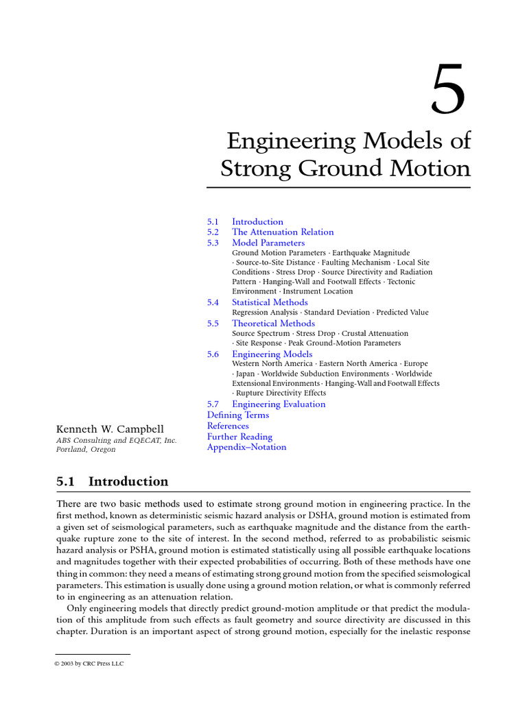 Engineering Models of Strong Ground Motion: 5.2 The Attenuation Relation 5.3 Model Parameters ...