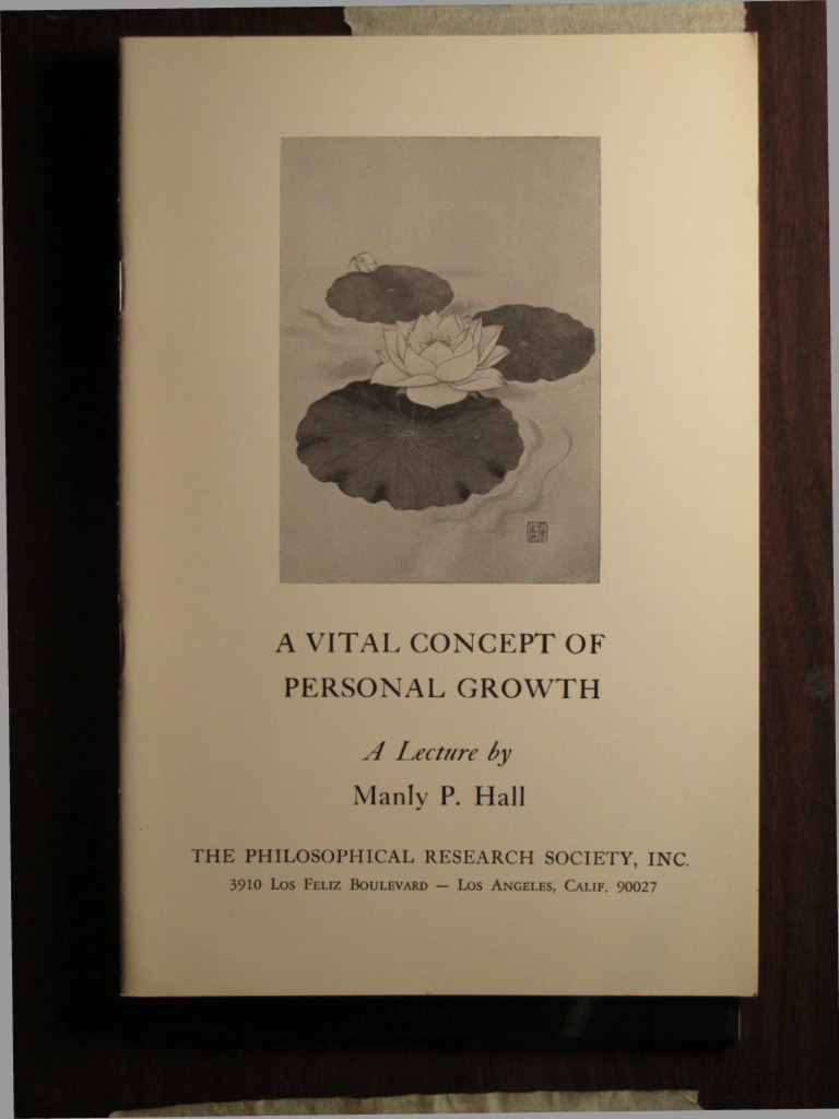 Manly P Hall - A Vital Concept of Personal Growth 2 | PDF | Mind | Patience