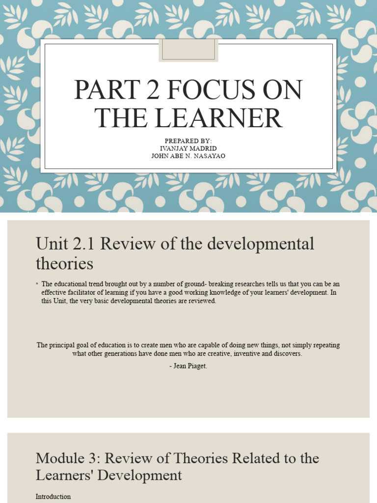 Prof Educ 6 Part 2 Focus On The Learner | PDF | Developmental Psychology | Cognitive Psychology