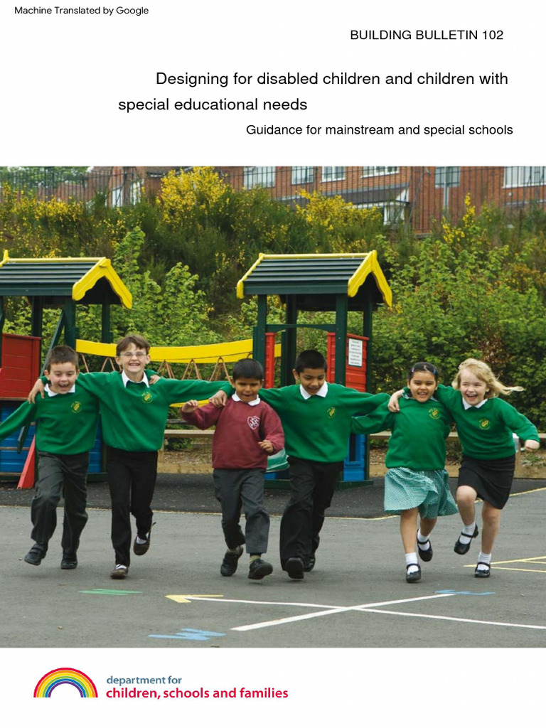 Building Bulletin 102 Designing For Disabled Children and Children With ...