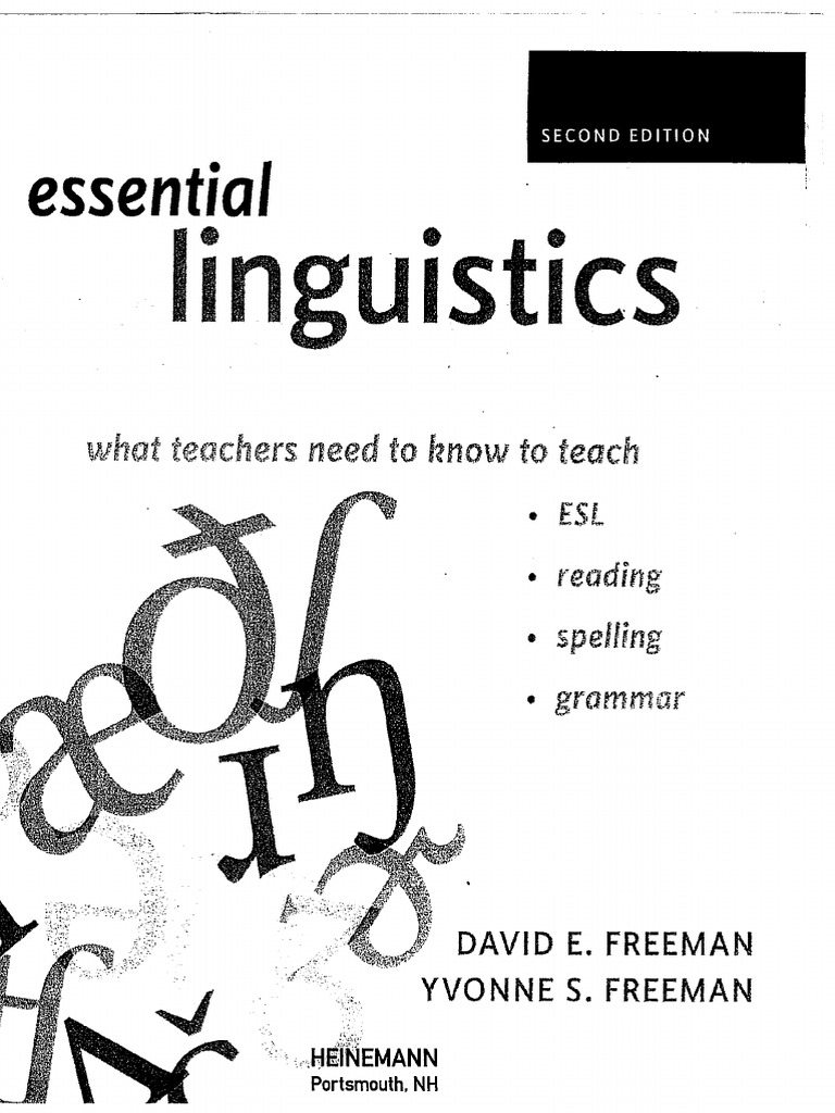 David E. Freeman, Yvonne S. Freeman - Essential Linguistics (Properly Cut and Bookmarked ...
