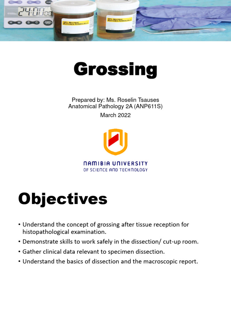Grossing | PDF | Histopathology | Histology