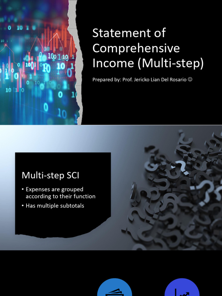 Statement of Comprehensive Income (Multi-Step) : Prepared By: Prof ...