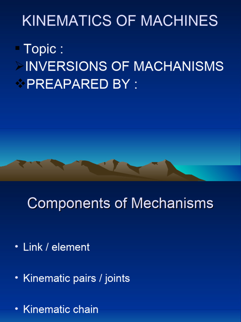 Topic: Inversions of Machanisms Preapared by | Download Free PDF ...