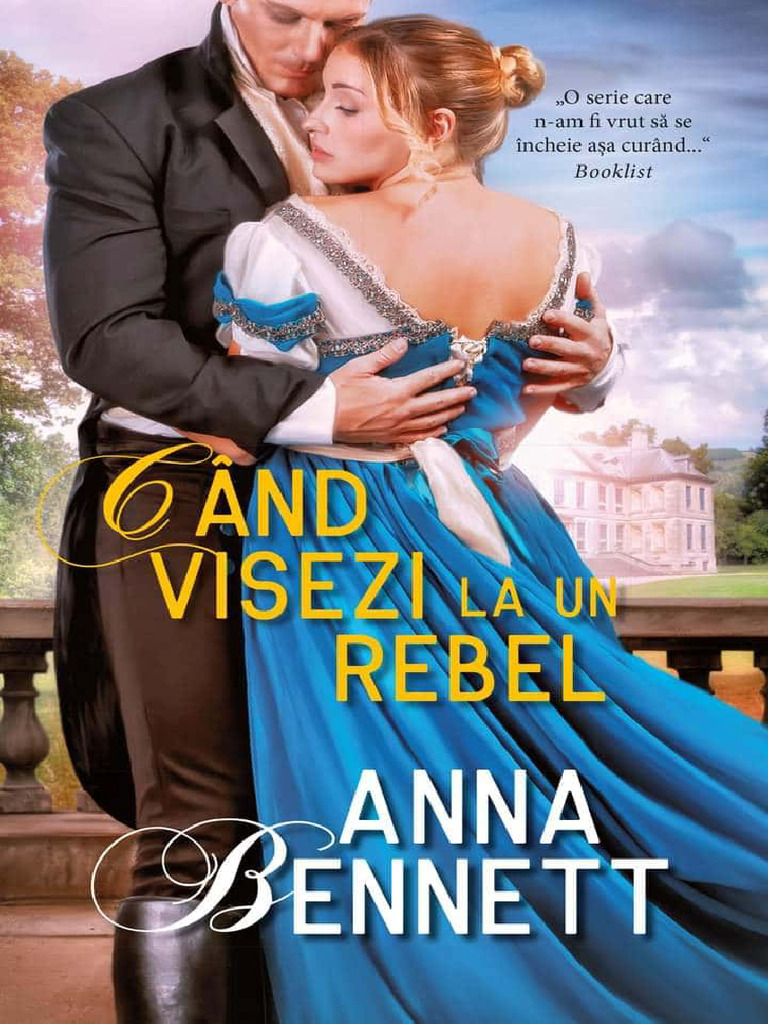 Anna Bennett-Jurnalul Debutantei 3-Când Visezi La Un Rebel (Scan) | PDF