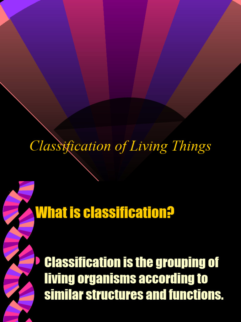 Classification Living Things - Taxonomy | PDF | Taxonomy (Biology) | Genus