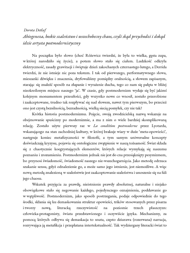 Abiogeneza, Boskie Szaleństwo I Wszechobecny Chaos, Czyli Skąd Przychodzi I Dokąd Idzie Artysta ...