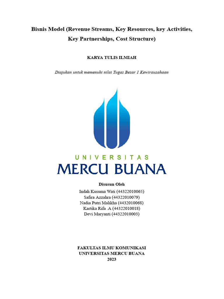 Bisnis Model (Revenue Streams, Key Resources, Key Activities, Key Partnerships, Cost Structure ...