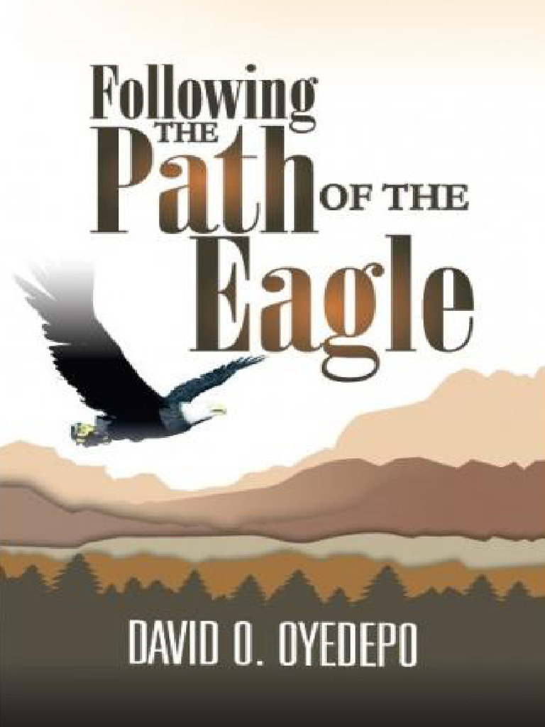 Following The Path of The Eagle - David Oyedepo | PDF | Abraham | Salvation
