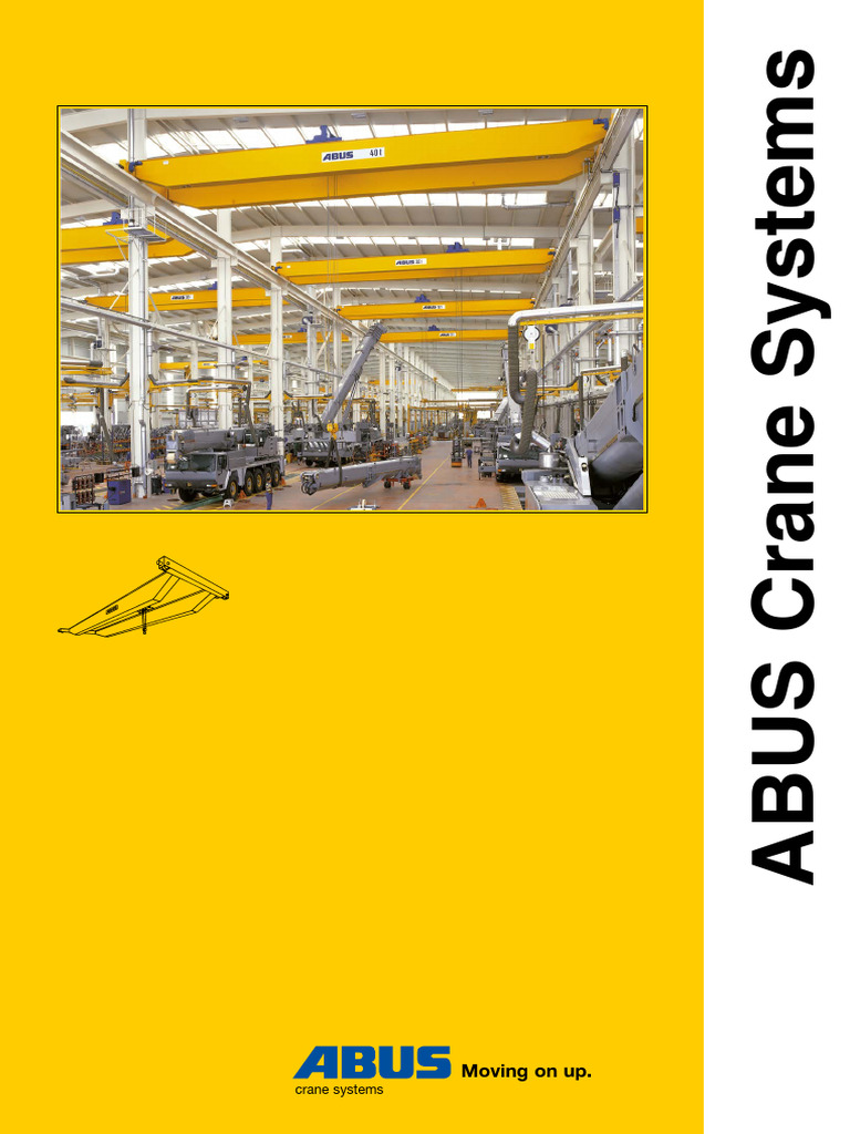 ABUS Crane Systems. Crane Systems. Moving On Up. | PDF