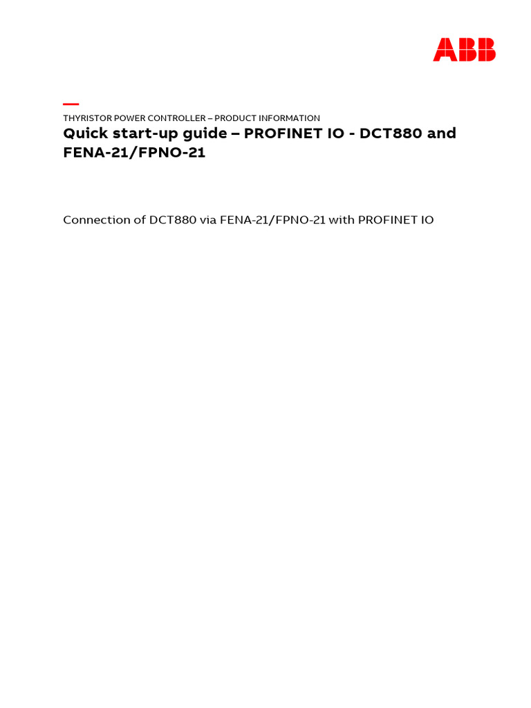 3ADW000815R0101 Quick Start-Up Guide - PROFINET IO - DCT880 and FENA-21 ...