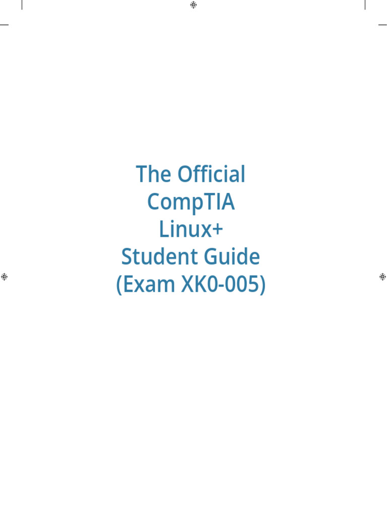 Official CompTIA Linux+ Student Guide | PDF | Linux | Linux Distribution