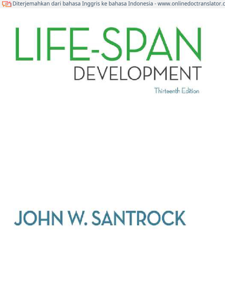John W. Santrock - Life-Span Development 13th Edition Indonesia (1) - Compressed (001-064) .En ...