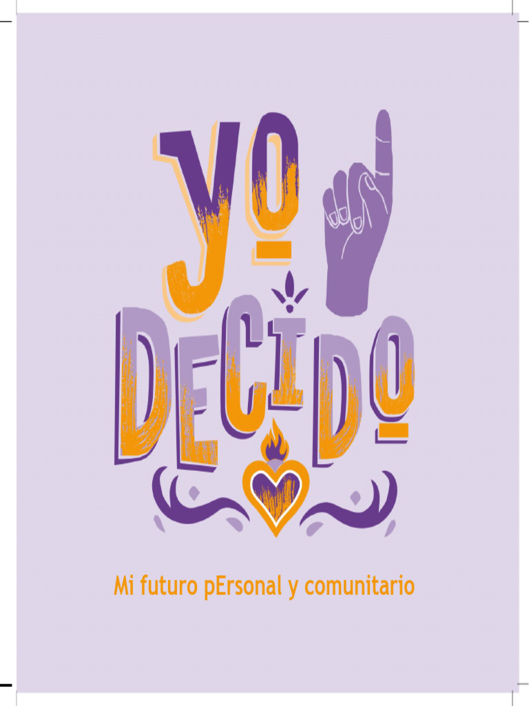 Cuaderno ¡Yo Decido! Mi Futuro Personal y Comunitario | PDF | La sexualidad humana | Violación