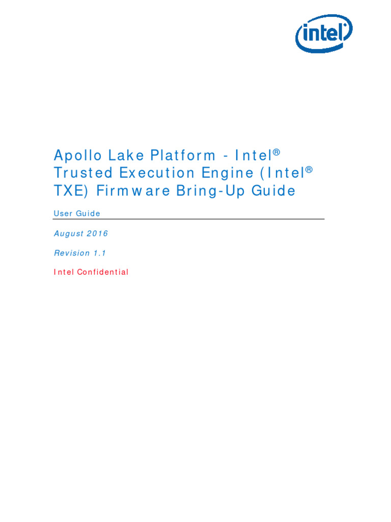 Apollo Lake - Broxton - Intel (R) TXE Firmware Bring-Up Guide - V1 - 1 ...