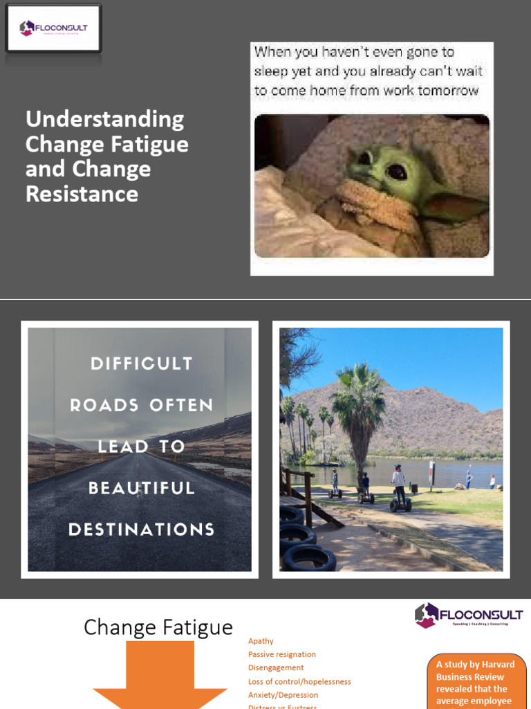 Understanding Change Fatigue and Change Resistance | PDF | Stress ...