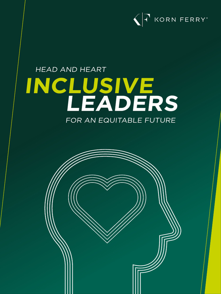 Korn Ferry Head and Heart Inclusive Leaders | PDF | Leadership | Business