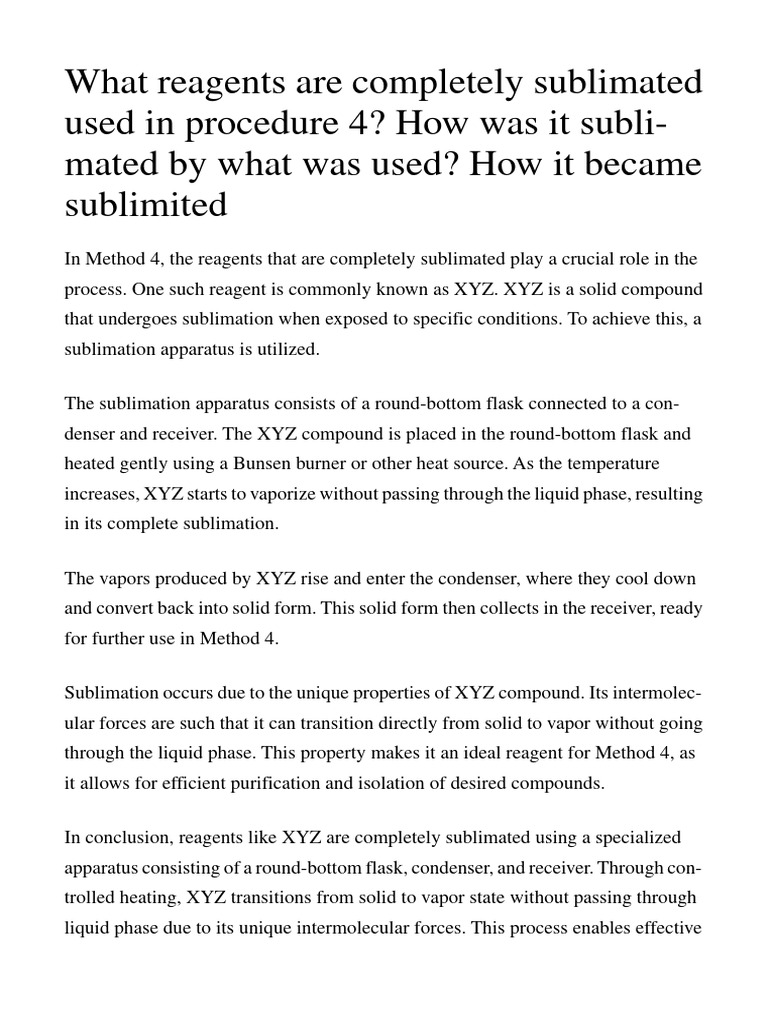 What reagents are completely sublimated used in procedure 4_ How was it sublimated by what was ...
