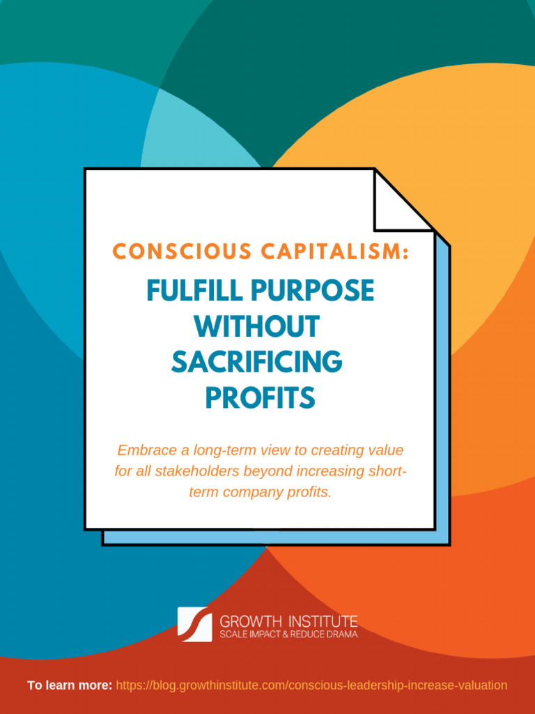 4 Tenets of Conscious Capitalism | PDF | Capitalism | Business