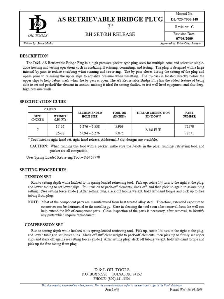 7.000 AS RETRIEVABLE BRIDGE PLUG RH-RH (17-26#) (26-32#) 725-7000-148 ...
