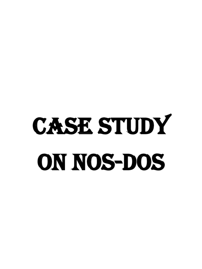 NOS DOS Case Study | PDF | Computer Network | Operating System