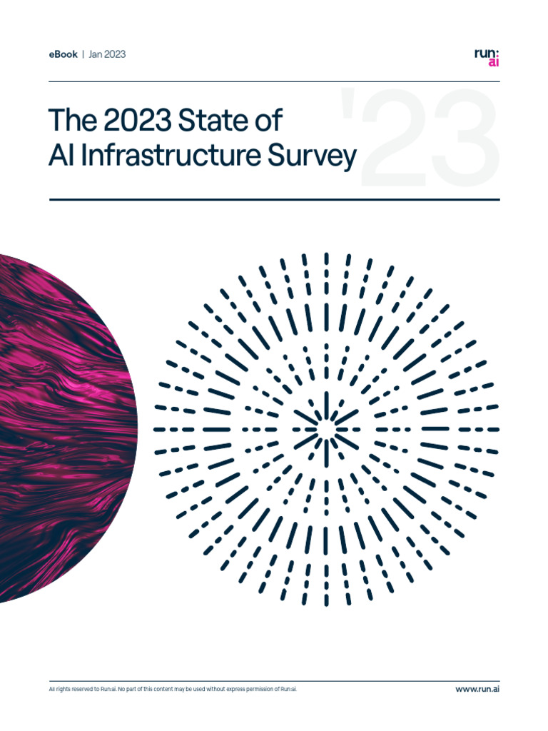 2023 State of AI Infrastructure Survey | PDF | Artificial Intelligence ...