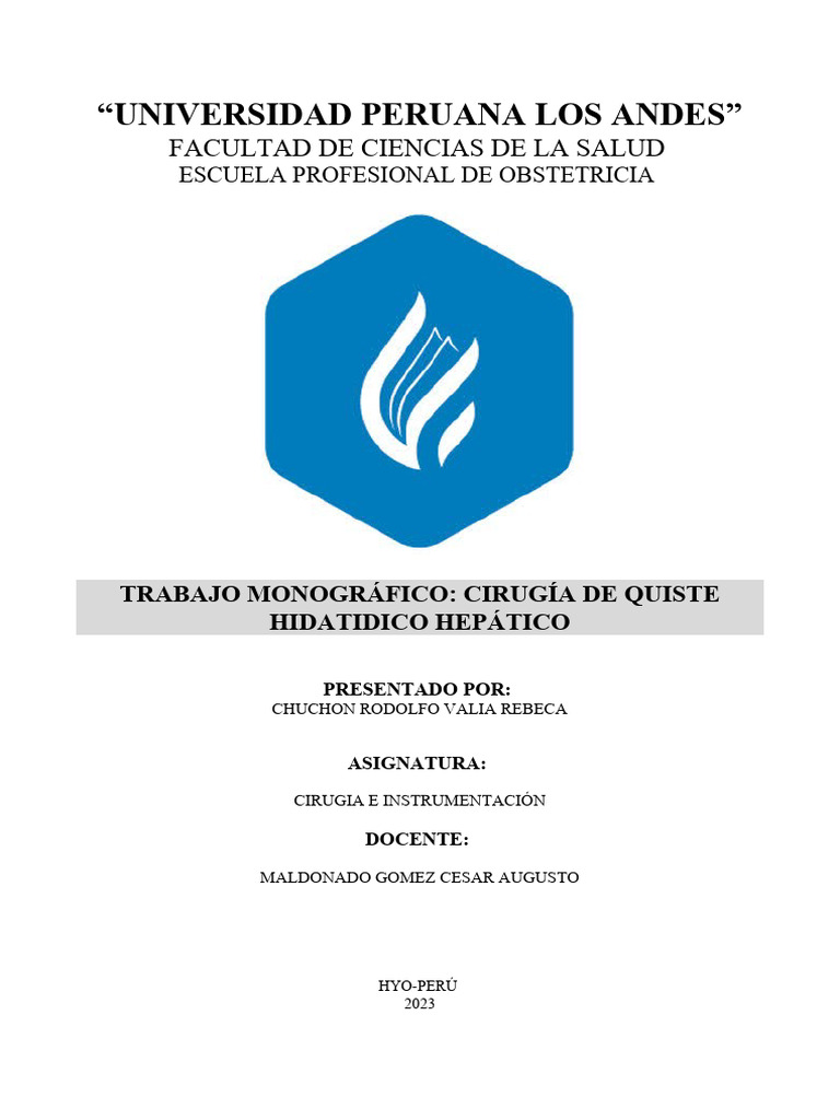 Monografía de Cirugía de Quiste Hidatidico Hepático | PDF ... Monografía de Cirugía de Quiste Hidatidico Hepático | PDF ...