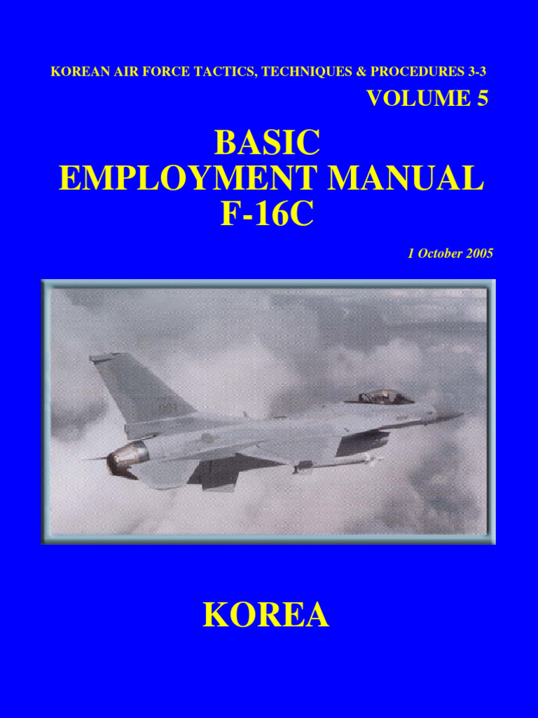 Basic Employment Manual F 16C RoKAF | PDF | Fighter Aircraft | Aviation